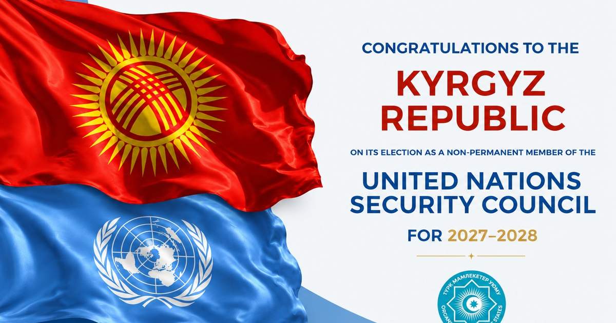 Statement by OTS Secretary General on election of Kyrgyzstan to UN ...